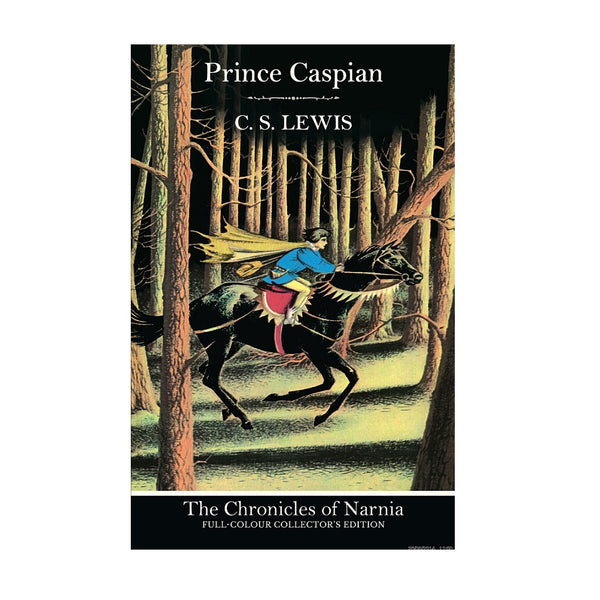 Prince Caspian (The Chronicles of Narnia, Book 4) – Bodleian Libraries