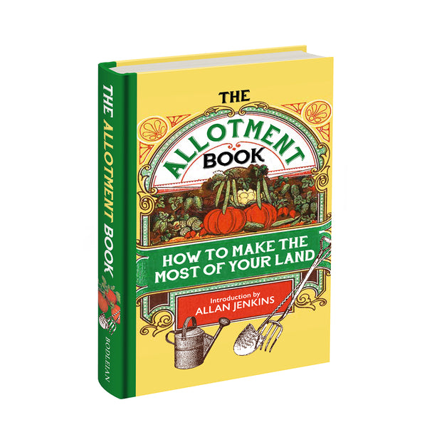 The Allotment Book: How to Make the Most of Your Land – Bodleian Libraries